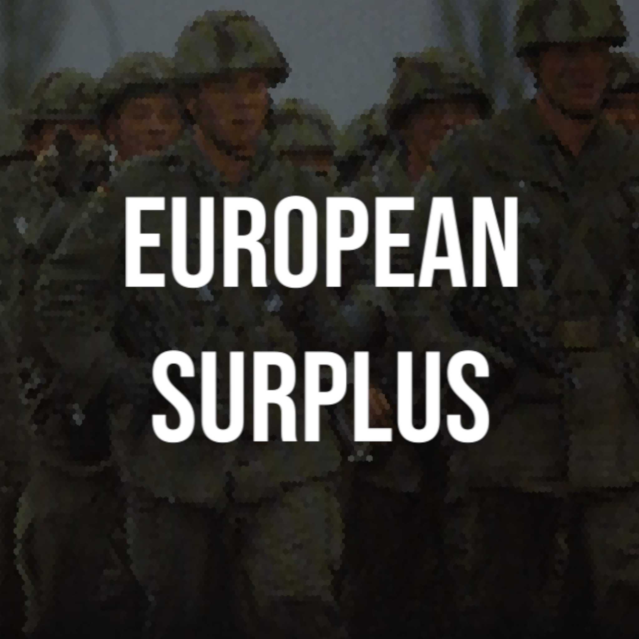 European surplus – Warsaw Surplus